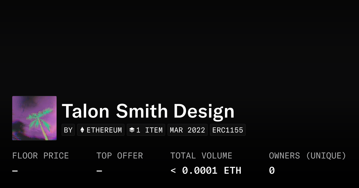 Talon Smith Design - Collection | OpenSea