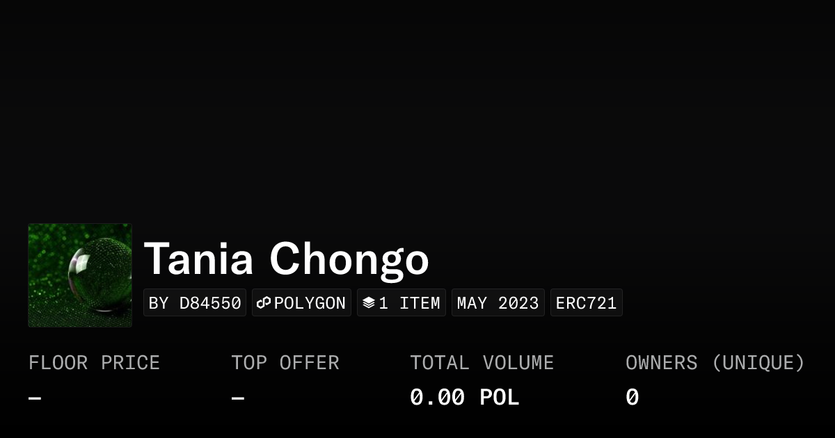 Tania Chongo - Collection | OpenSea