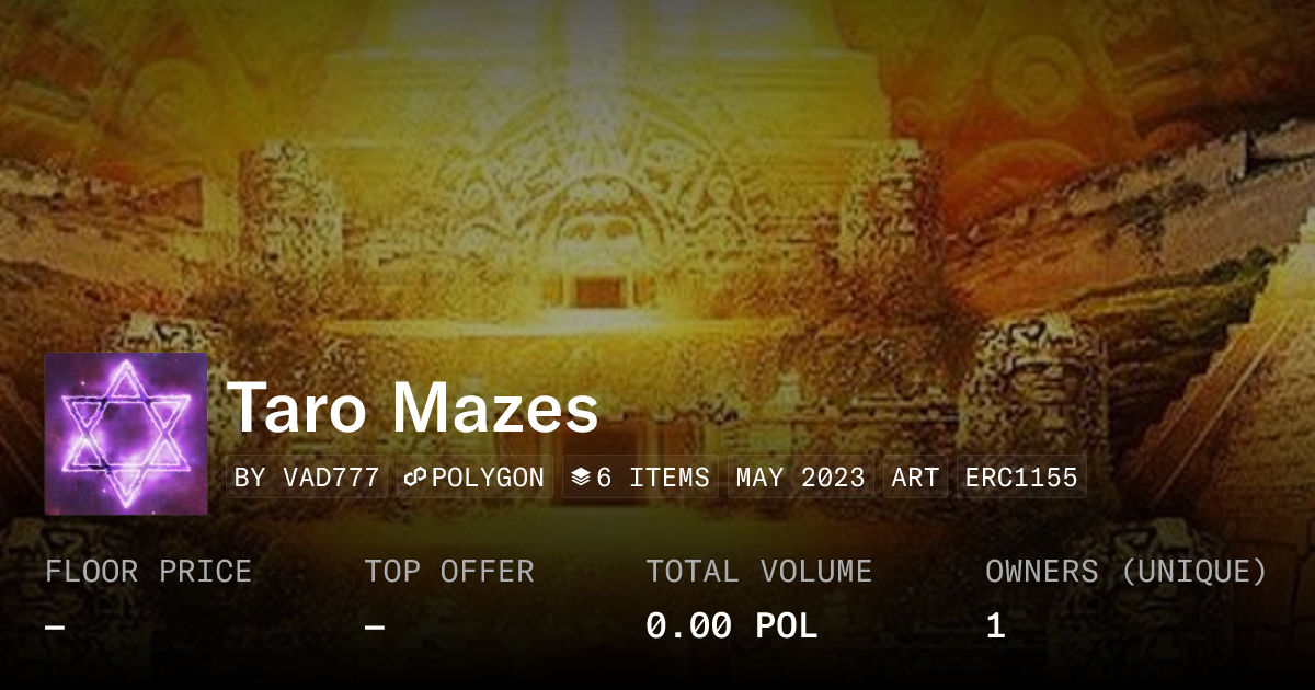 Taro Mazes - Collection | OpenSea