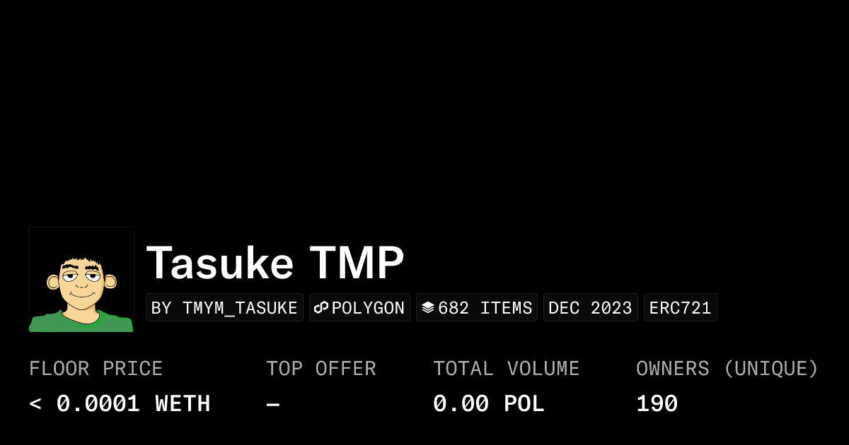 Tasuke TMP - Collection | OpenSea