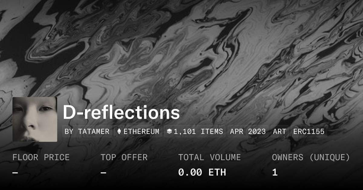 D-reflections - Collection | OpenSea
