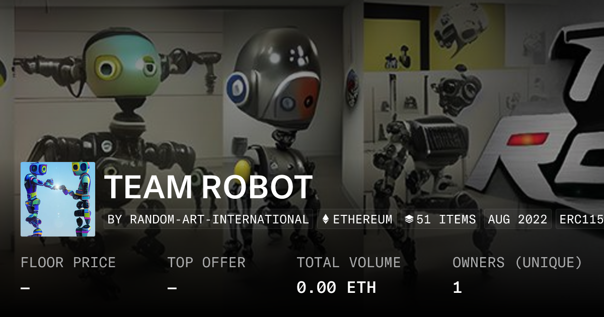 TEAM ROBOT - Collection | OpenSea