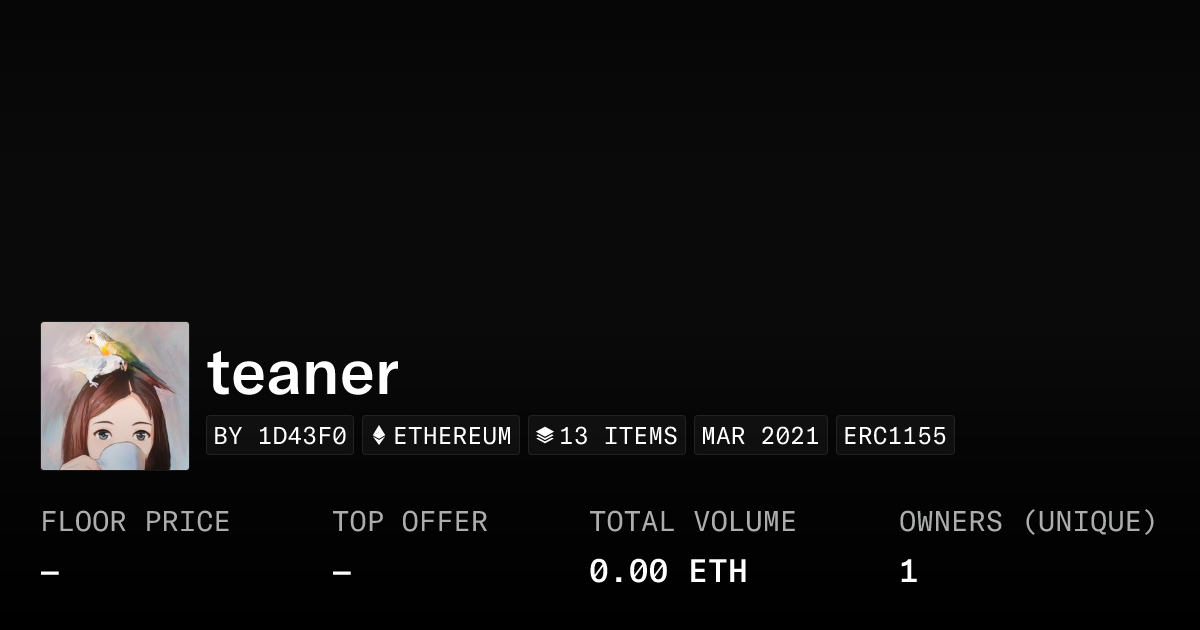 teaner - Collection | OpenSea