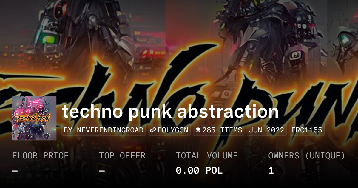 techno punk abstraction - Collection | OpenSea