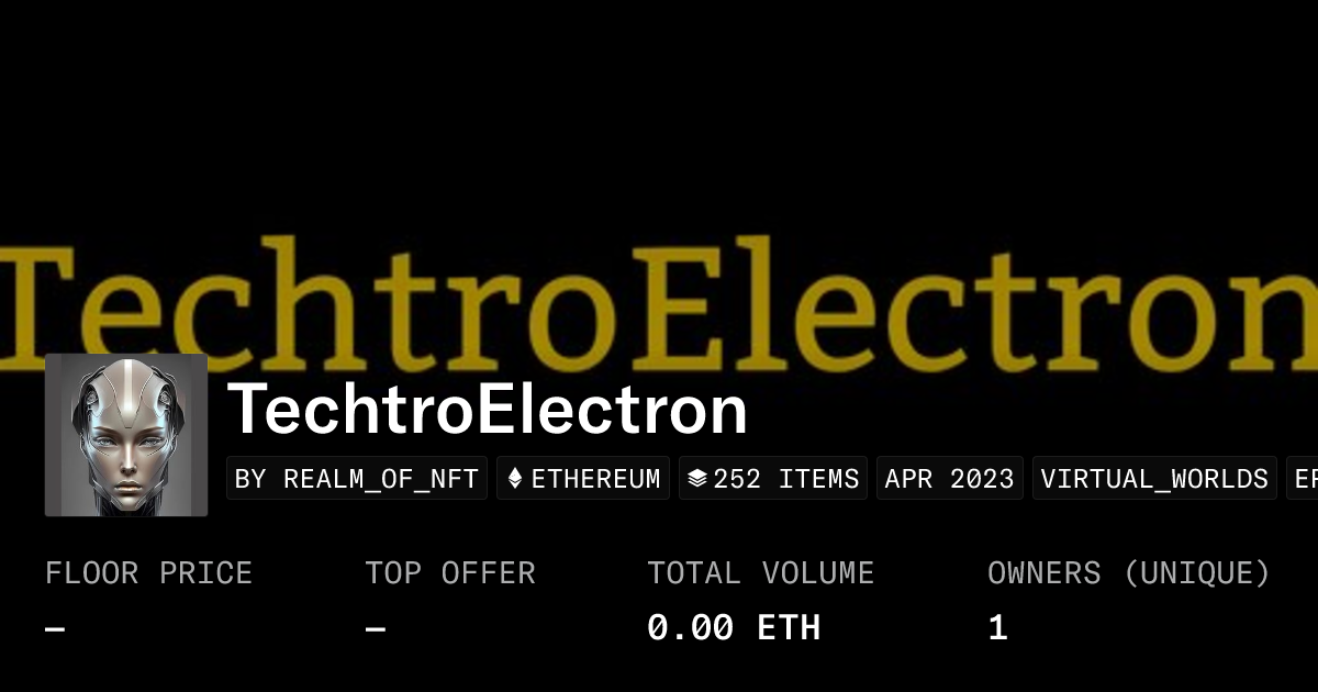 TechtroElectron - Collection | OpenSea