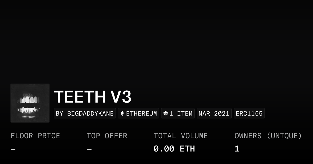 TEETH V3 - Collection | OpenSea