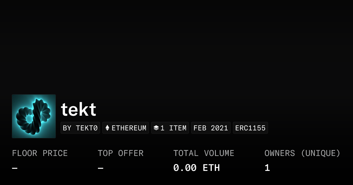 tekt - Collection | OpenSea
