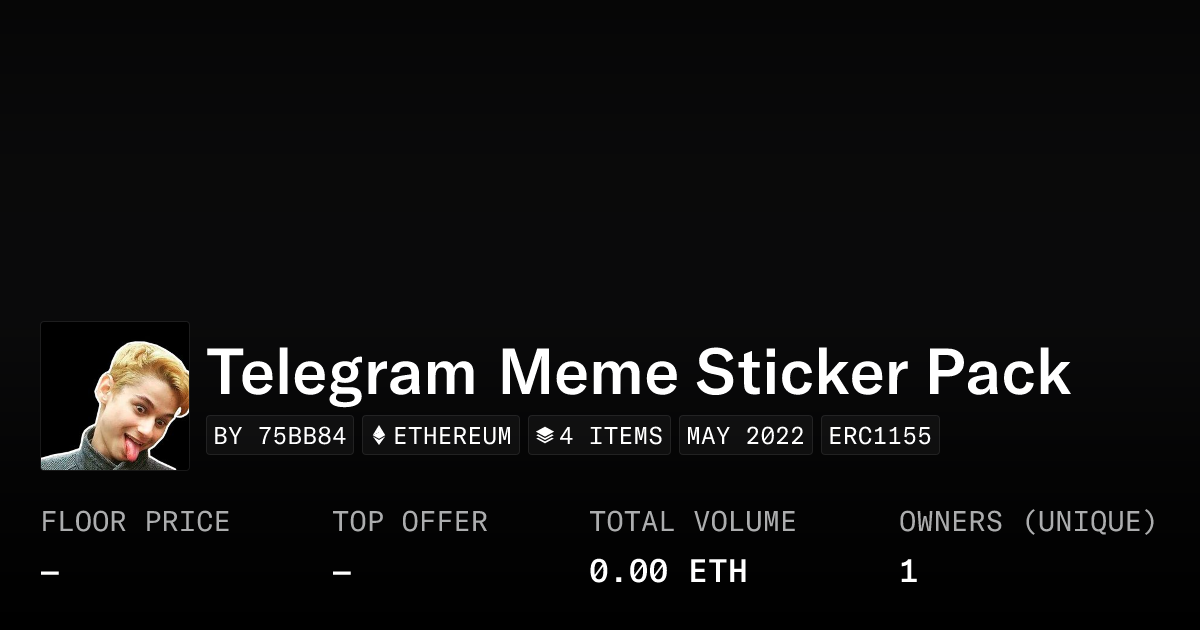 Telegram Meme Sticker Pack - Collection | OpenSea
