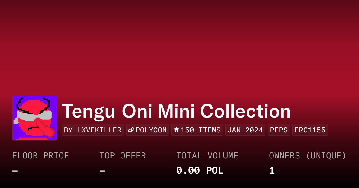 Tengu Oni Mini Collection - Collection | OpenSea