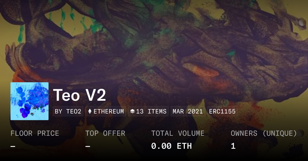 Teo V2 - Collection | OpenSea