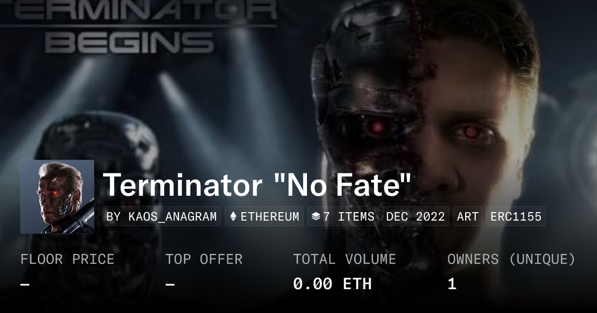 Terminator "No Fate" - Collection | OpenSea