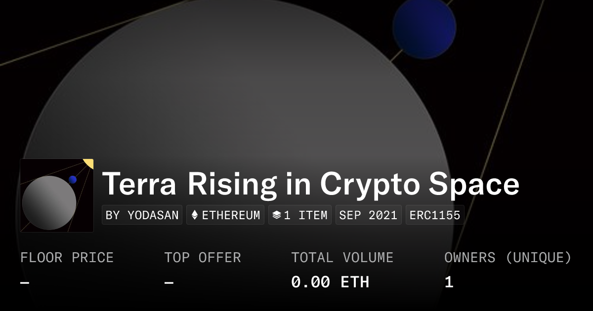 Terra Rising in Crypto Space - Collection | OpenSea