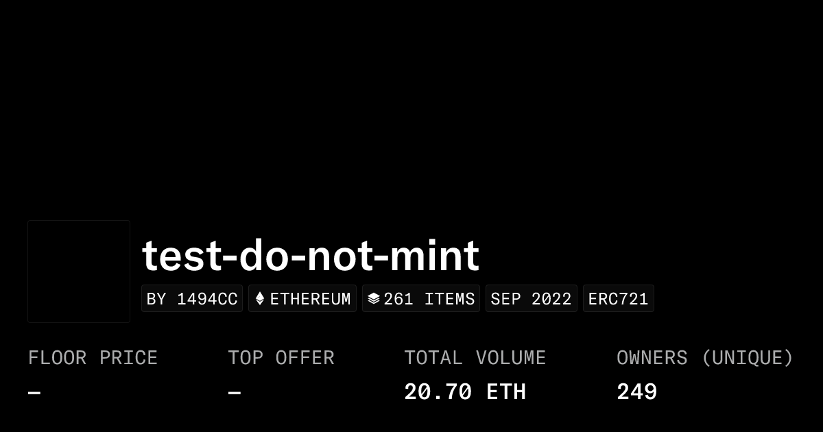 test-do-not-mint - Collection | OpenSea