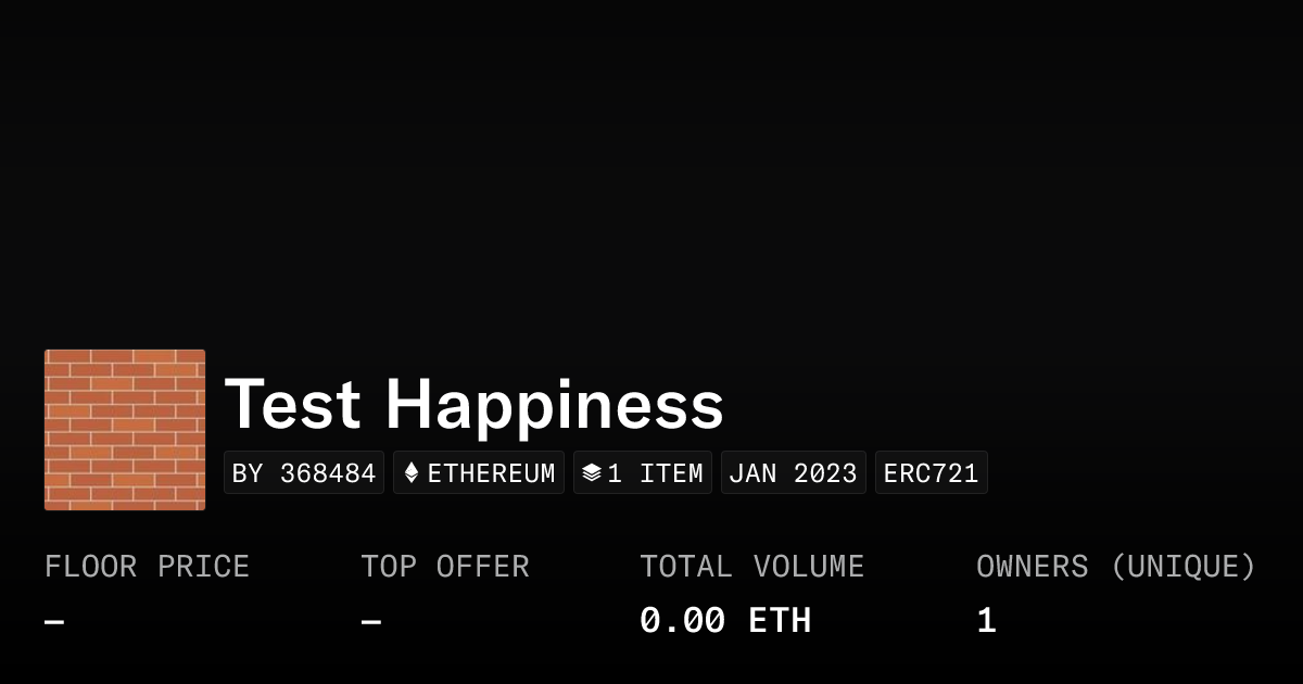 Test Happiness - Collection | OpenSea