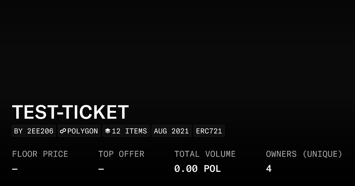 TEST-TICKET - Collection | OpenSea
