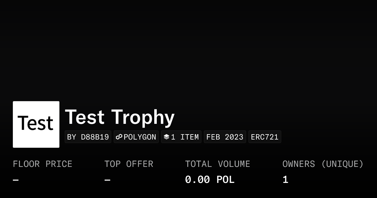 Test Trophy - Collection | OpenSea