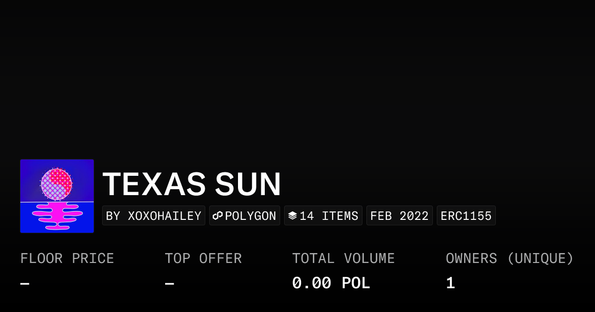 TEXAS SUN - Collection | OpenSea