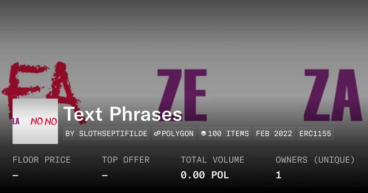 Text Phrases - Collection | OpenSea