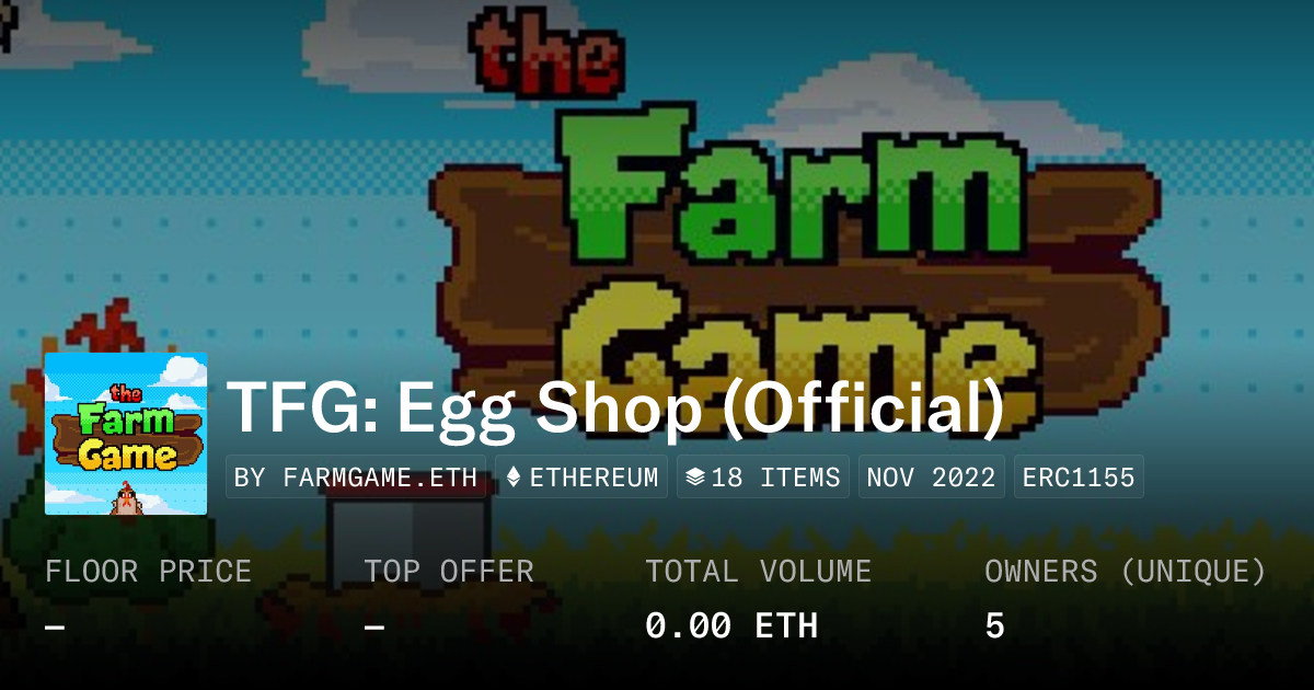 TFG: Egg Shop (Official) - Collection | OpenSea