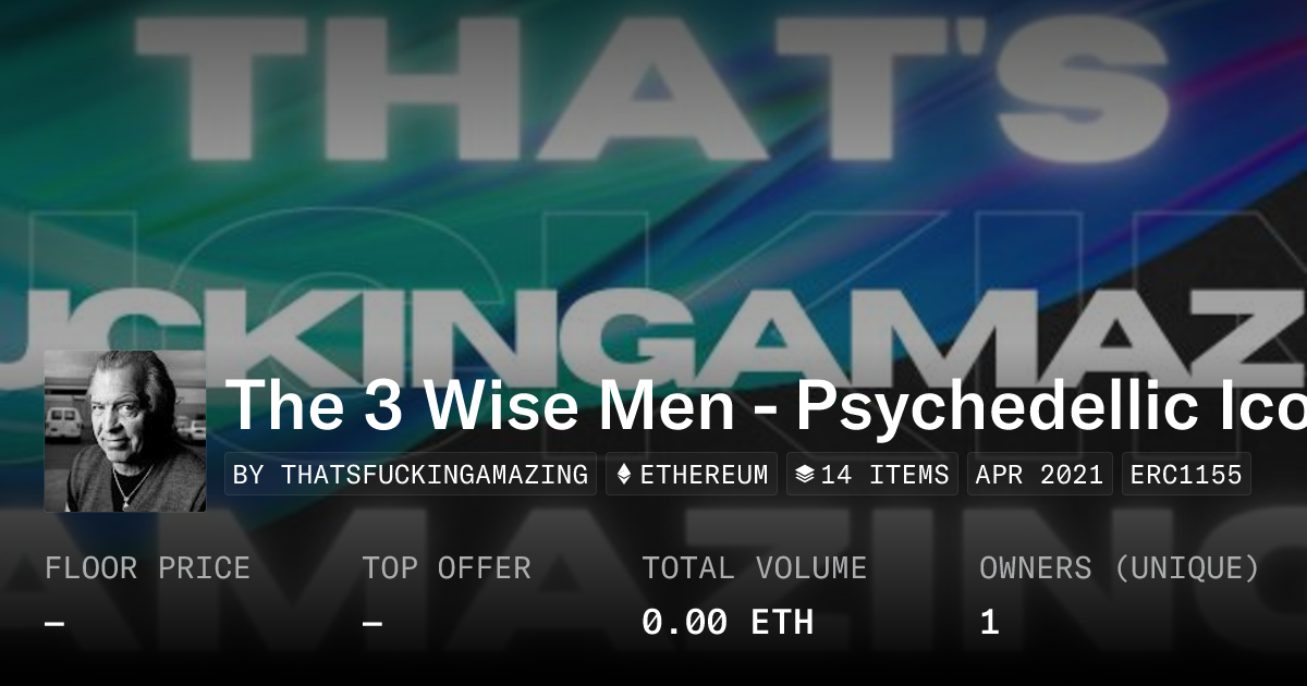 The 3 Wise Men - Psychedellic Icons - Collection | OpenSea