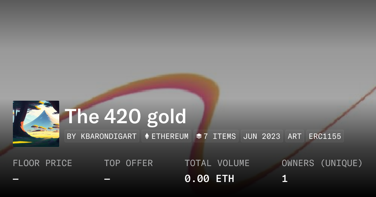 The 420 gold - Collection | OpenSea