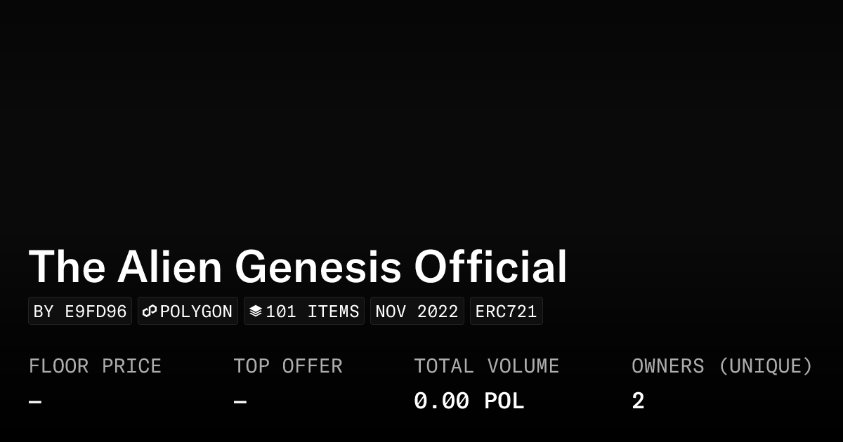 The Alien Genesis Official - Collection | OpenSea