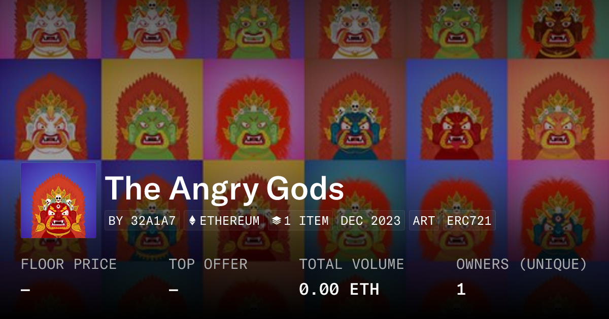 The Angry Gods - Collection | OpenSea