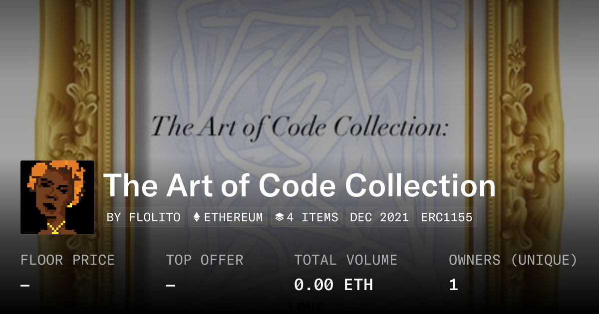 The Art of Code Collection - Collection | OpenSea