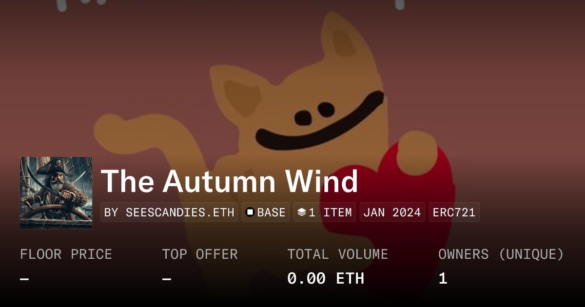 The Autumn Wind - Collection | OpenSea