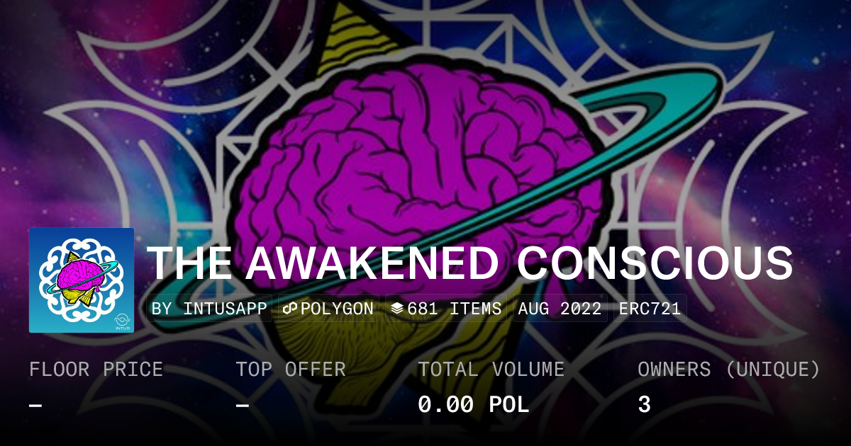 THE AWAKENED CONSCIOUS - Collection | OpenSea