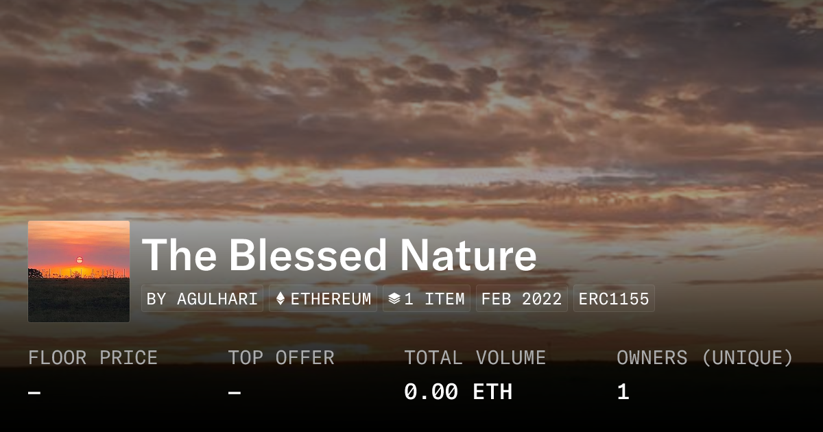 The Blessed Nature - Collection | OpenSea