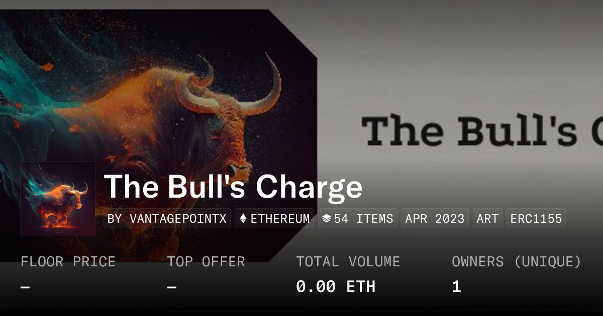 The Bull's Charge - Collection | OpenSea