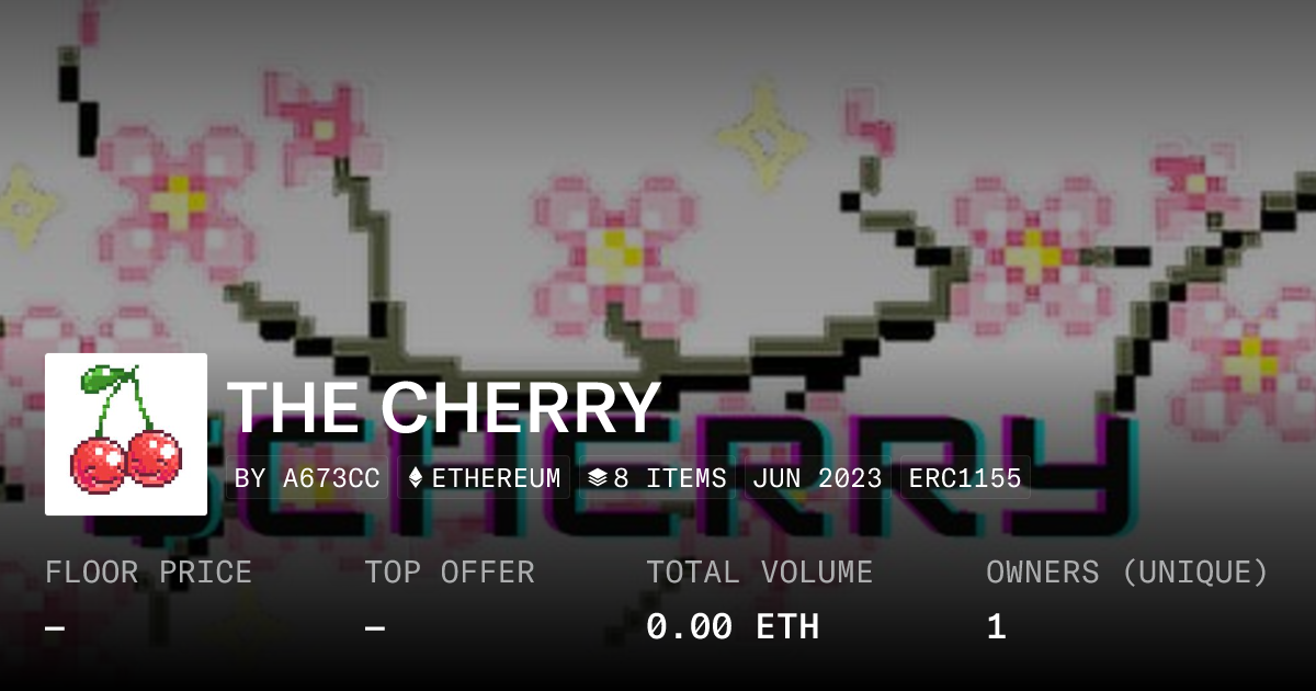 THE CHERRY - Collection | OpenSea