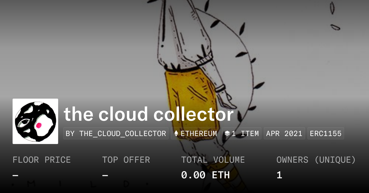 the cloud collector - Collection | OpenSea
