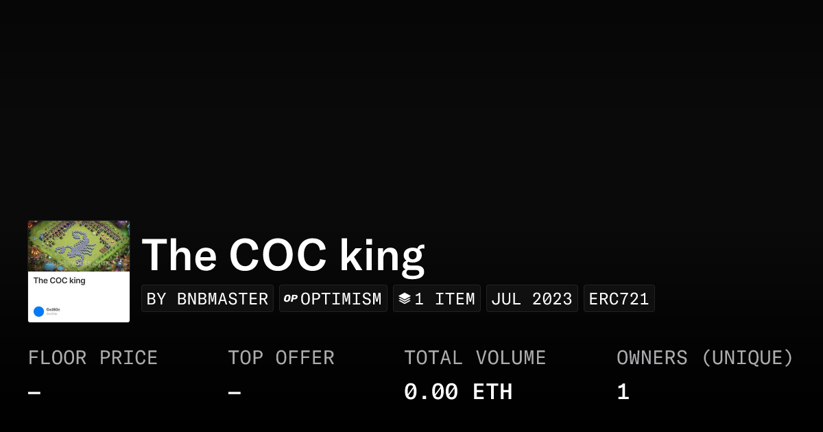 The COC king - Collection | OpenSea