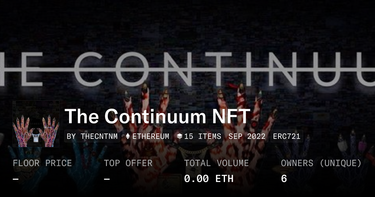 The Continuum NFT - Collection | OpenSea