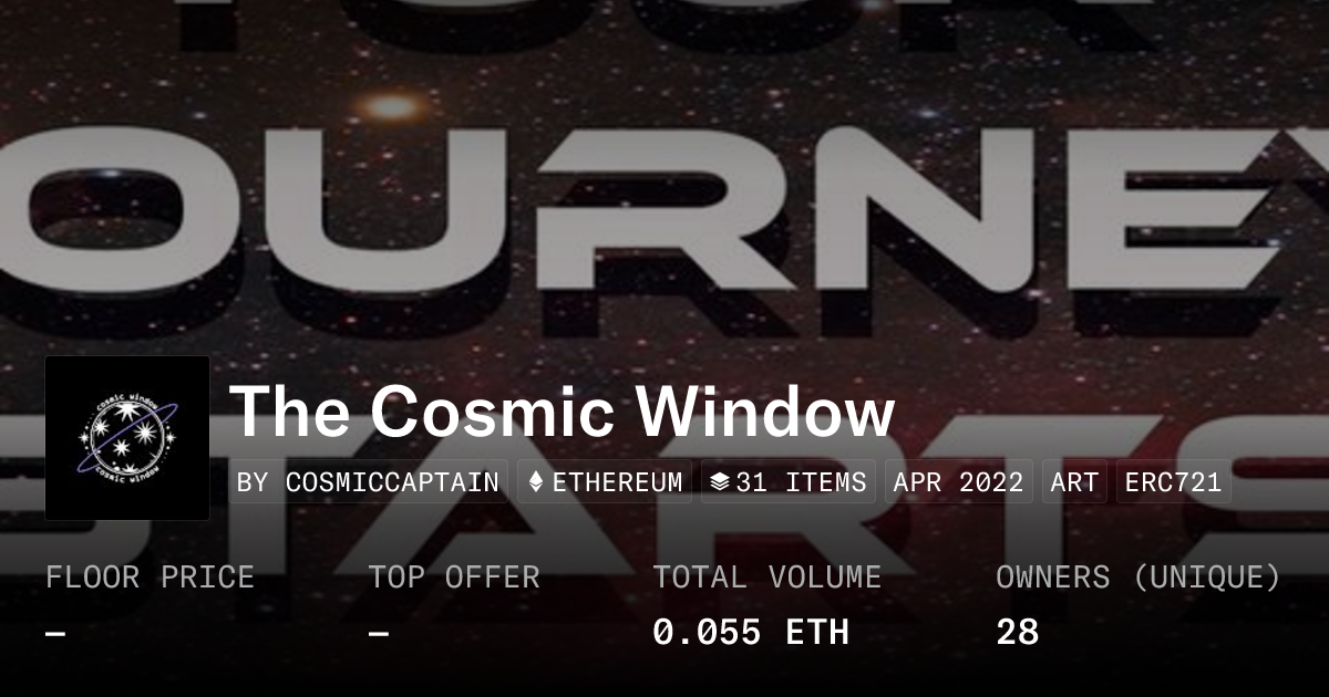 The Cosmic Window - Collection | OpenSea