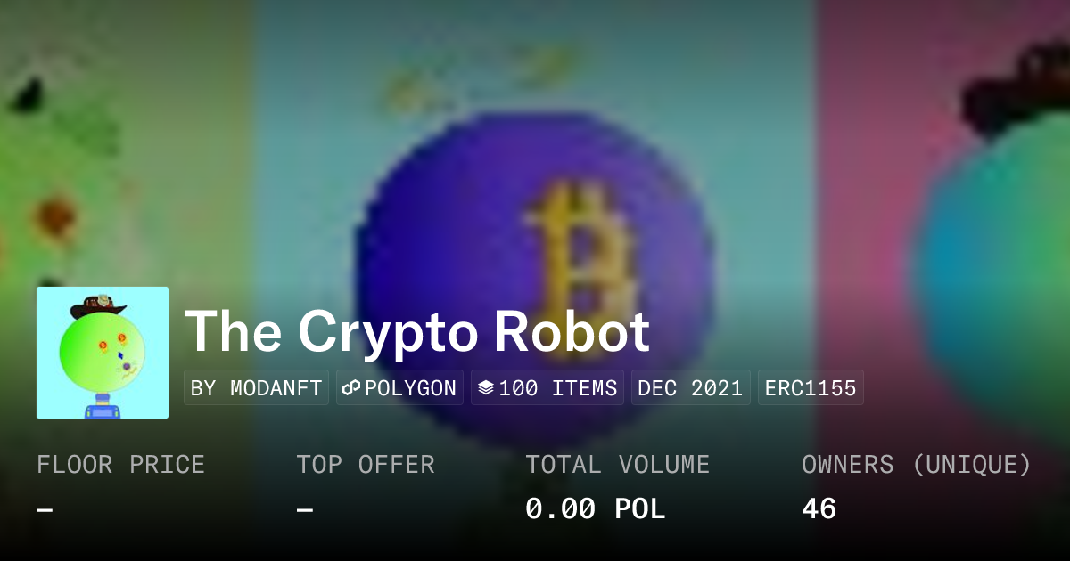 The Crypto Robot - Collection | OpenSea