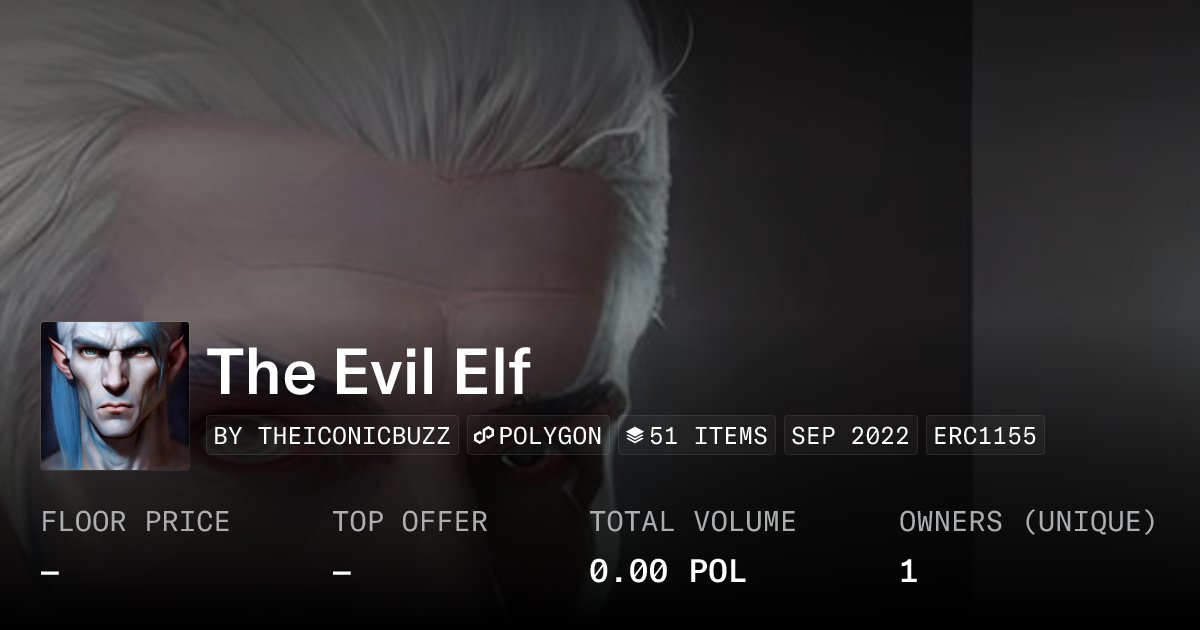 The Evil Elf - Collection | OpenSea