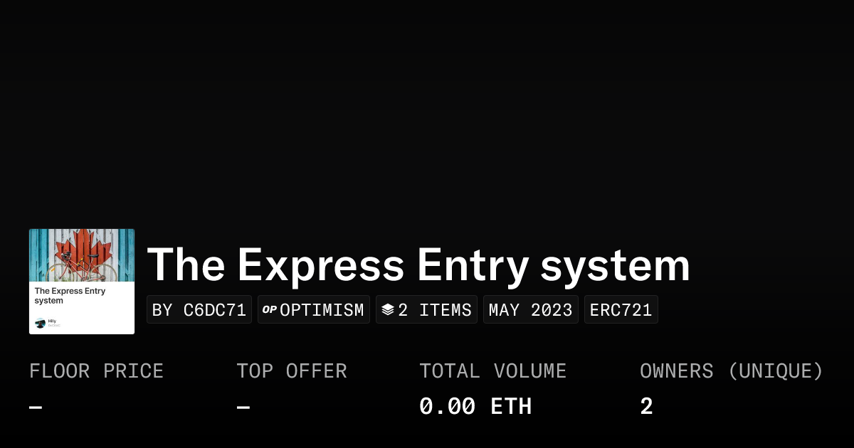 The Express Entry system - Collection | OpenSea
