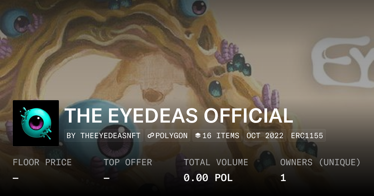 THE EYEDEAS OFFICIAL - Collection | OpenSea