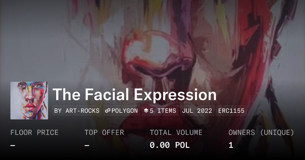 The Facial Expression - Collection | OpenSea