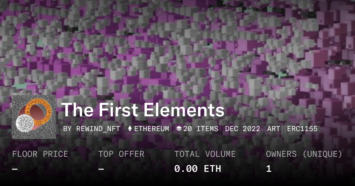 The First Elements - Collection | OpenSea