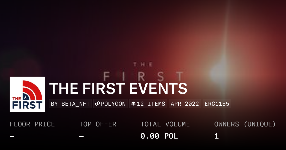 THE FIRST EVENTS - Collection | OpenSea