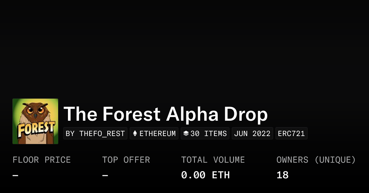 The Forest Alpha Drop - Collection | OpenSea