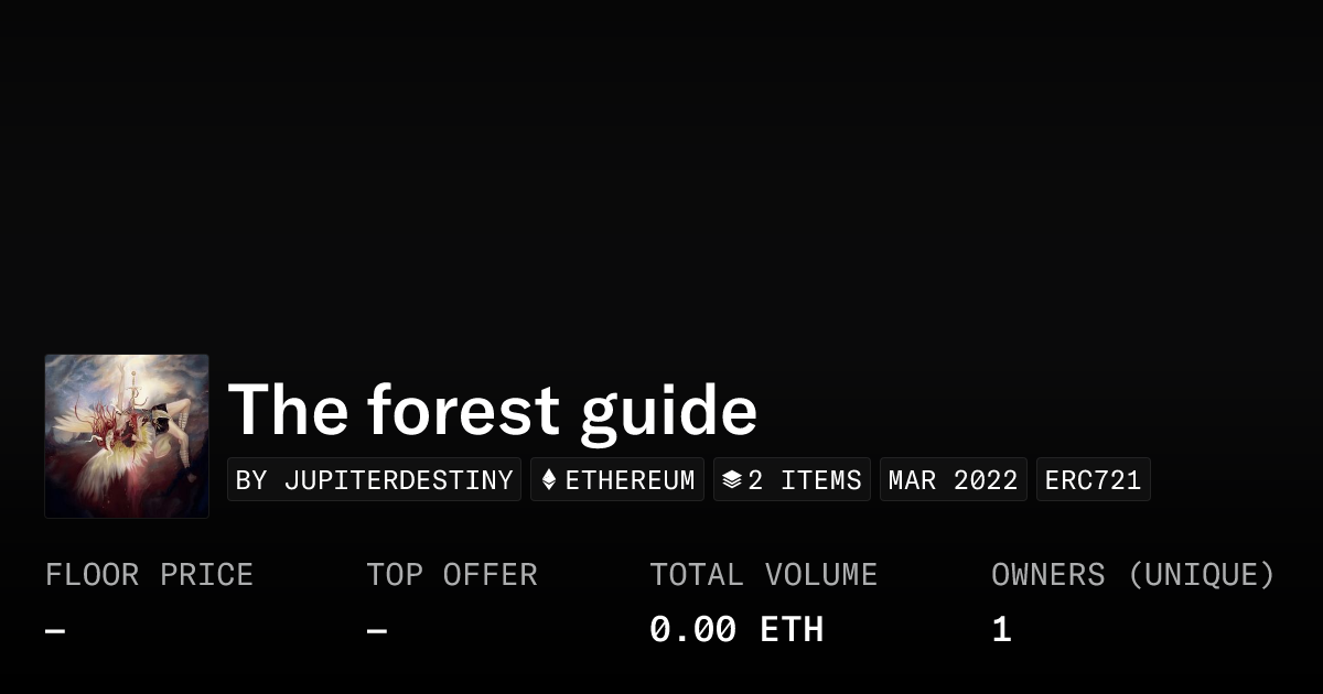 The forest guide - Collection | OpenSea