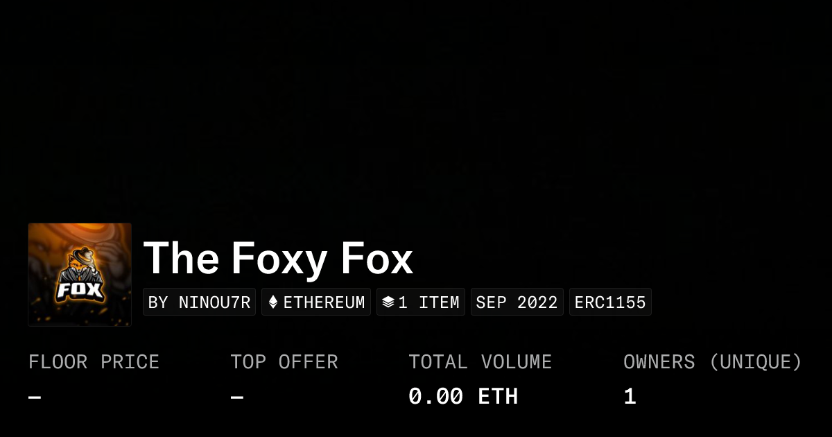 The Foxy Fox - Collection | OpenSea