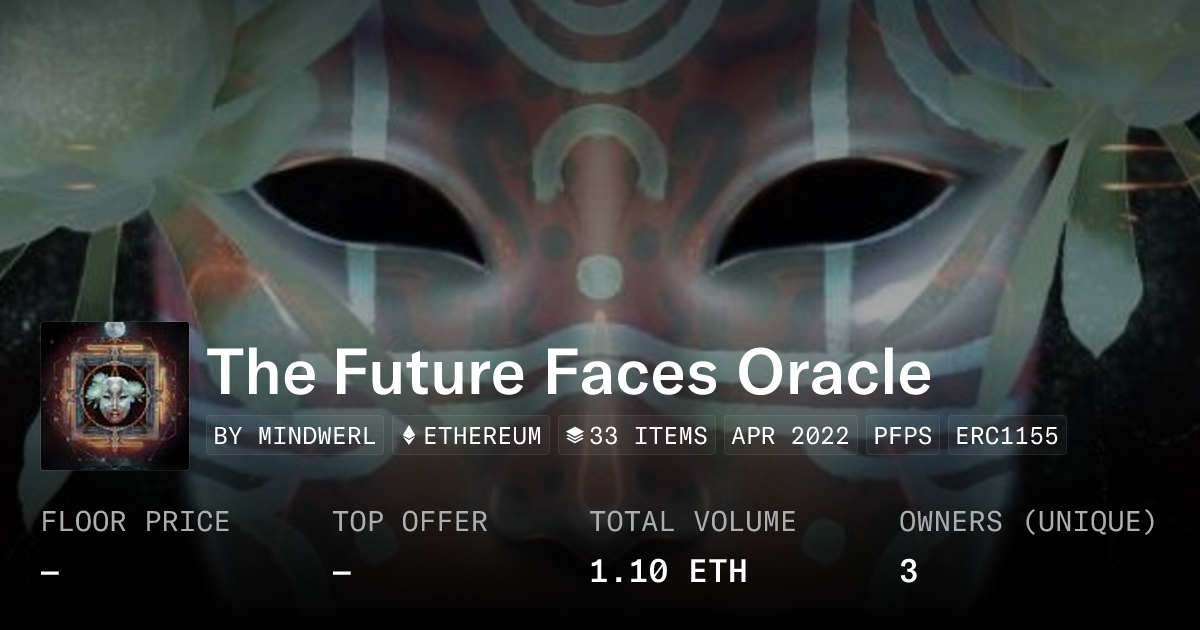 The Future Faces Oracle - Collection | OpenSea