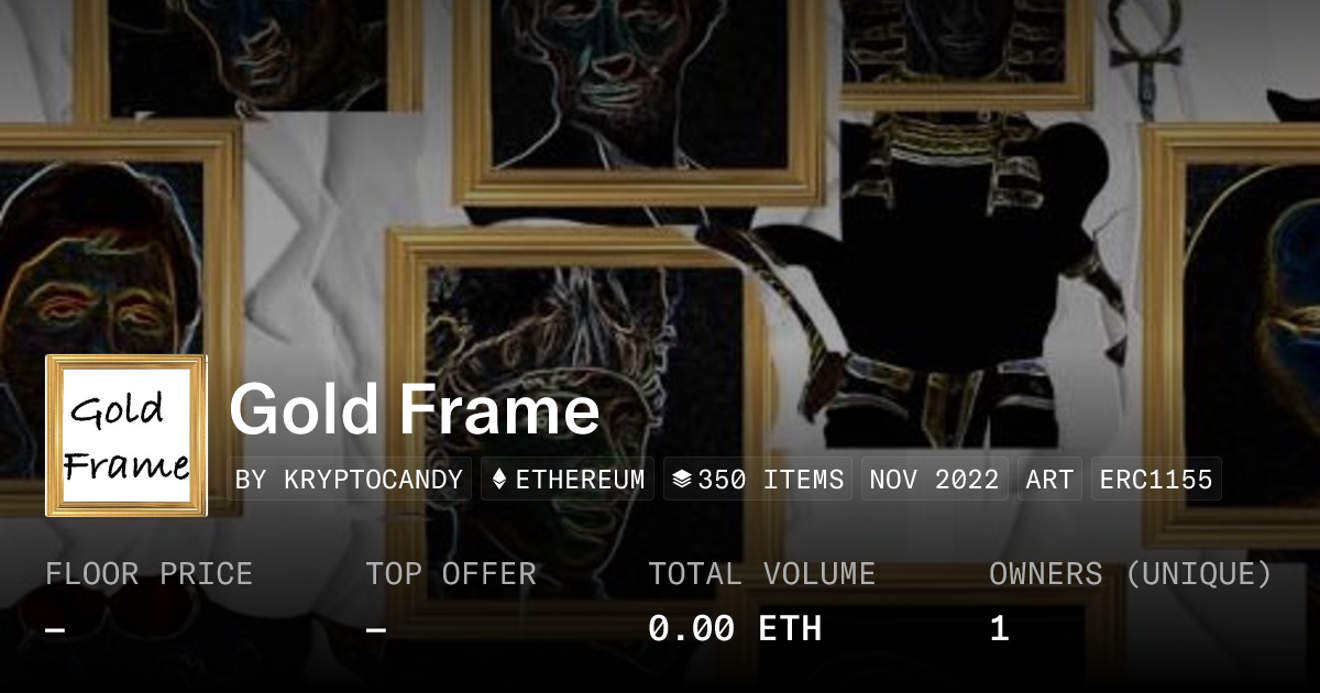 Gold Frame - Collection | OpenSea