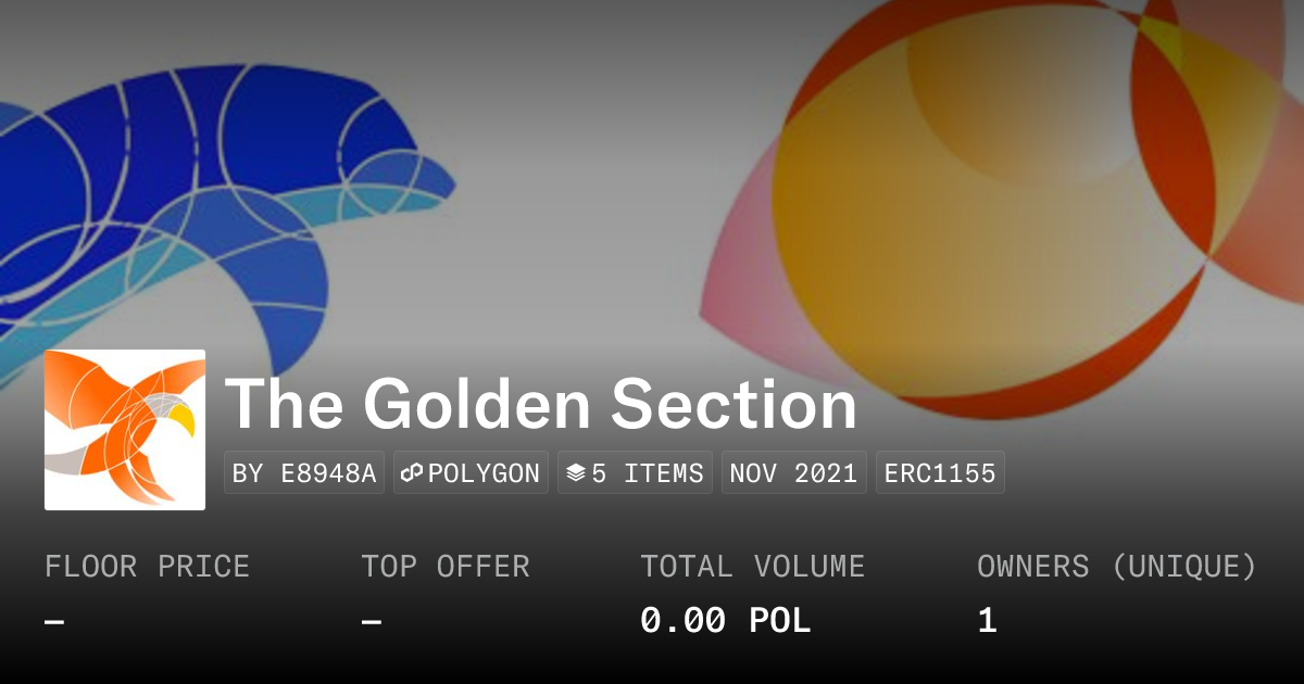 The Golden Section - Collection | OpenSea